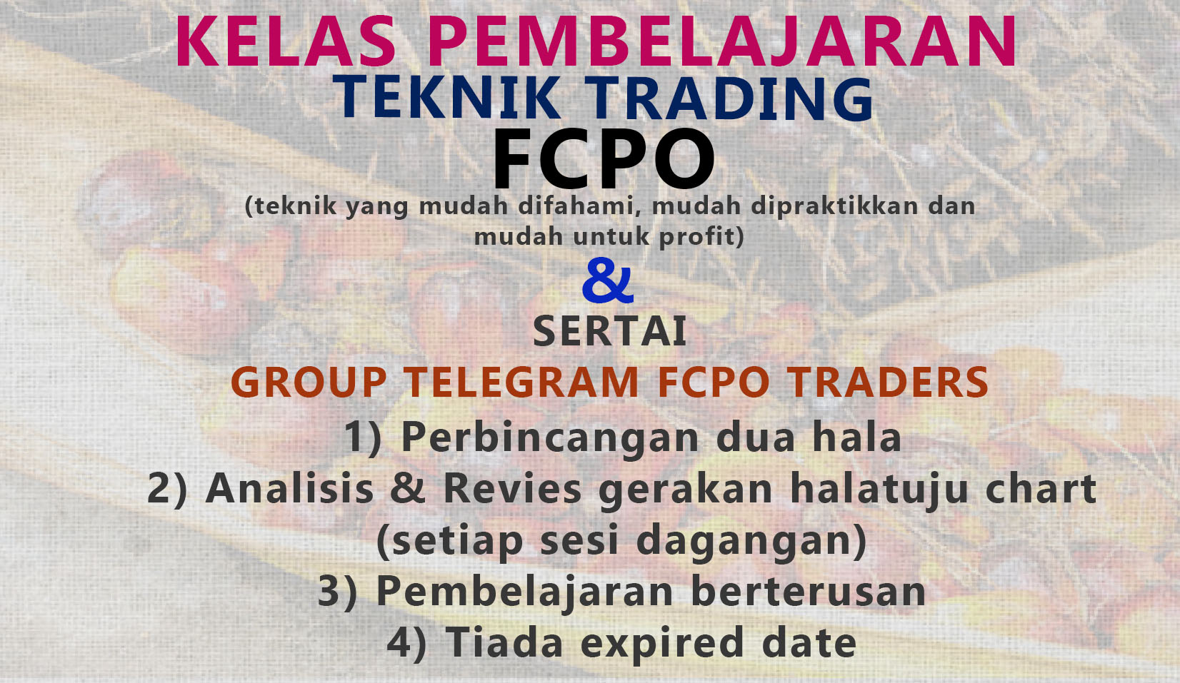 Kelas Teknik Trade FCPO